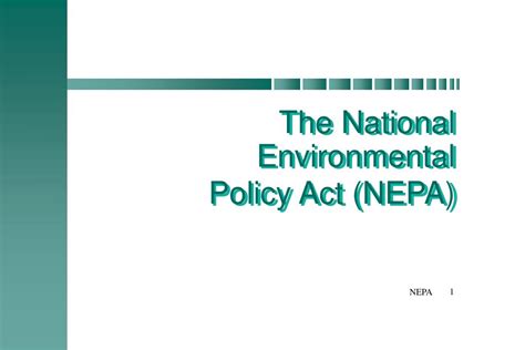 PPT The National Environmental Policy Act NEPA PowerPoint Presentation ID