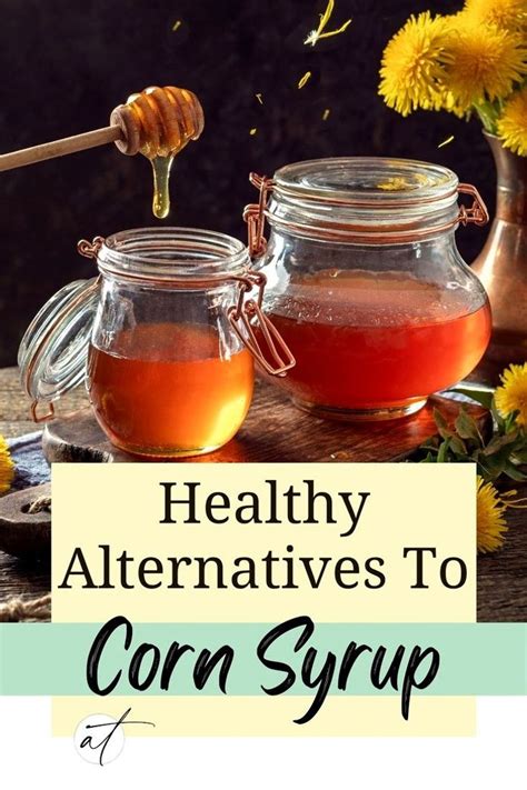 The 5 Best Corn Syrup Substitutes Great Swaps For All Types Of Baking