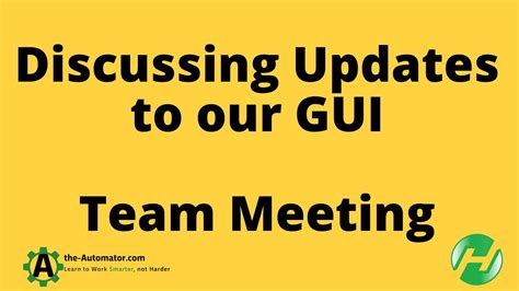 Updating The Gui Of Our Voice Access Script The Automator Team Meeting Youtube