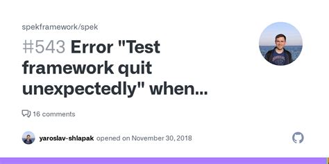 Error Test Framework Quit Unexpectedly When Running Tests From A