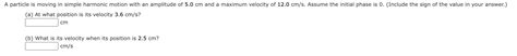 Solved A Particle Is Moving In Simple Harmonic Motion With Chegg