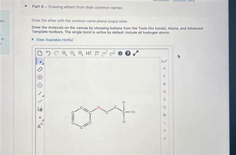 Solved Draw The Ether With The Common Name Phenyl Propyl Ether