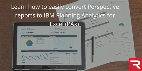 Ibm Planning Analytics Tips And Tricks Converting Reports To Pax