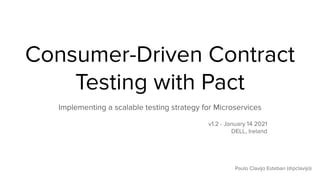Consumer Driven Contract Testing Workshop January PPT