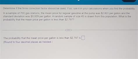 Solved Determine If The Finite Correction Factor Should Be