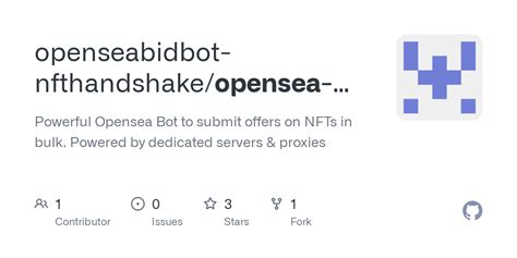 github openseabidbot nfthandshake opensea bidding offer buy bot