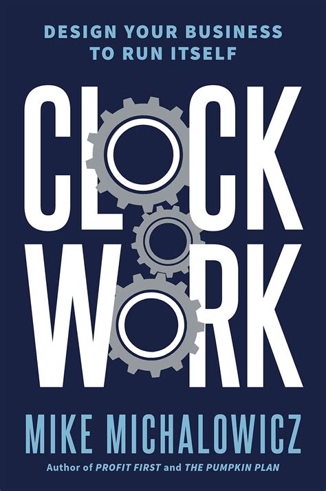 Clockwork Design Your Business To Run Itself