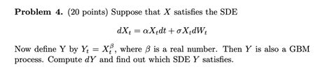 problem 4 20 points suppose that x satisfies the