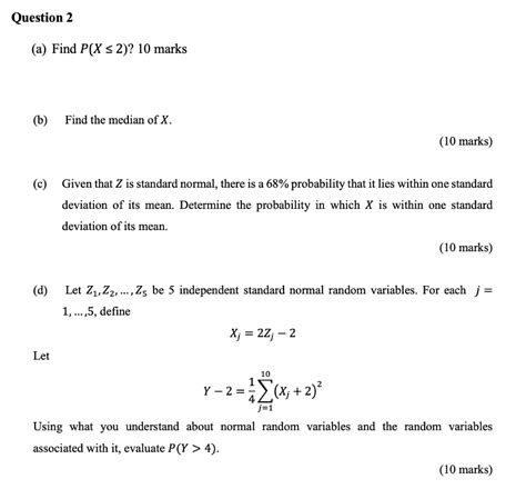 Solved A Find Px≤2 10 Marks B Find The Median Of X