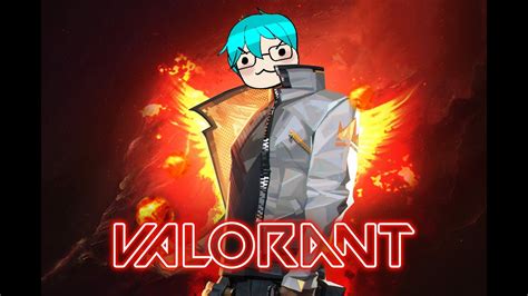 [valorant] Flame On~ Youtube