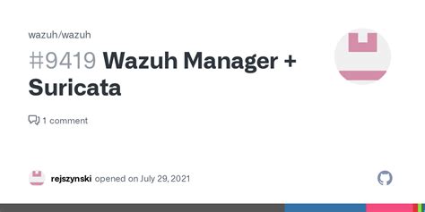 wazuh manager suricata · issue 9419 · wazuh wazuh · github