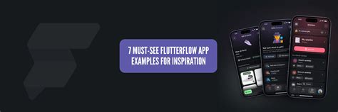 7 Must See FlutterFlow App Examples For Inspiration