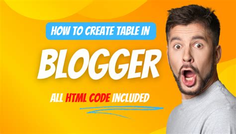 how to create a table in blogger in 2024 html code
