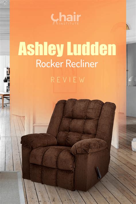 Ashley Ludden Rocker Recliner Review And Buying Guide 2022