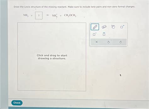 Solved Draw The Lewis Structure Of The Missing Reactant