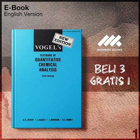 Vogels Textbook Of Quantitative Chemical Analysis 5th Edition Morning Store