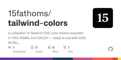 Github 15fathoms Tailwind Colors A Collection Of Tailwind Css Color Tokens Exported In Hex
