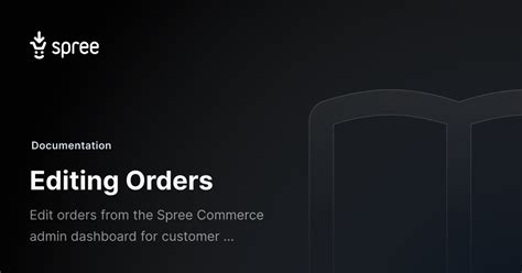 editing orders spree commerce documentation