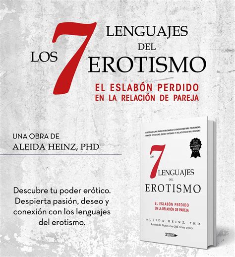 Los 7 Lenguajes Del Erotismo La Historia Detras De Mi Nuevo Libro Sex Therapy Intimacy