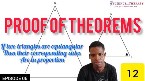 Proof Of Theorems Ep 06 Equiangular Triangles Youtube
