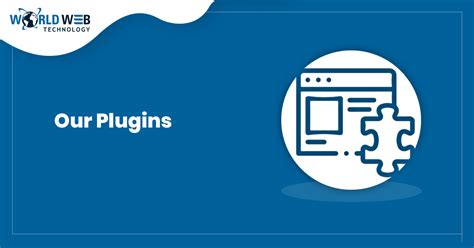 Our Plugins For Wordpress And Woocommerce Developed By World Web Technology