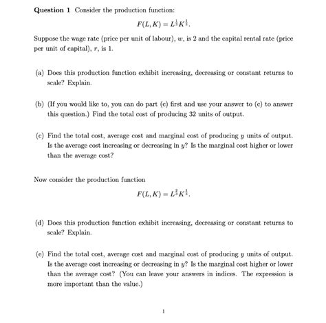 solved question 1 consider the production function f l k