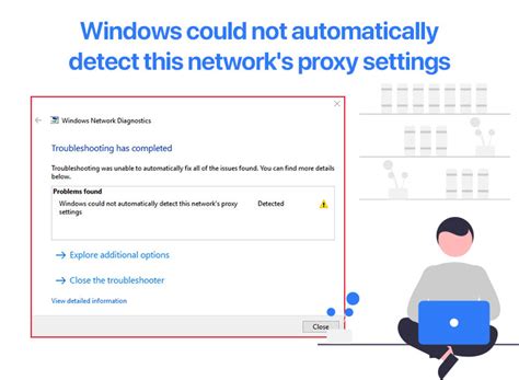 how to fix windows could not automatically detect this network s proxy
