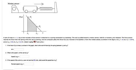 SOLVED Moticn Sensor Ffx Nass Kg Thatincludes Trorce Sensoar Atached Spnng Connected Backstop