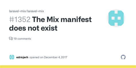 The Mix Manifest Does Not Exist · Issue 1352 · Laravel Mixlaravel Mix