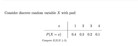 Solved Consider Discrete Random Variable X With Pmf х 1 2 3