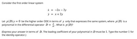 Solved Consider The First Order Linear System 2x 3y J