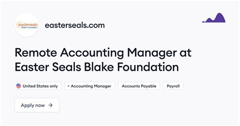 Easter Seals Blake Foundation Hiring Accounting Manager • Remote Work