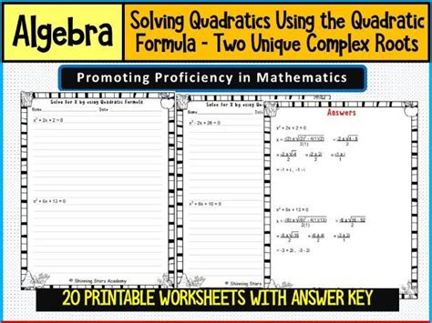 Solving Quadratics Using The Quadratic Formula Two Unique Complex Roots Worksheets Math