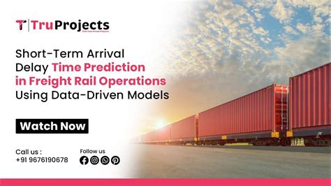 short term arrival delay time prediction in freight rail operations