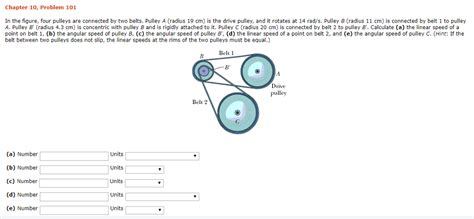 solved chapter 10 problem 101 in the figure four pulleys