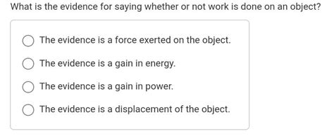 solved what is the evidence for saying whether or not work