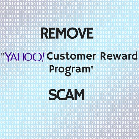 Yahoo Customer Reward Program” Scam How To Remove It