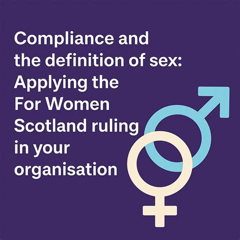 Compliance And The Definition Of Sex In The Equality Act Applying The