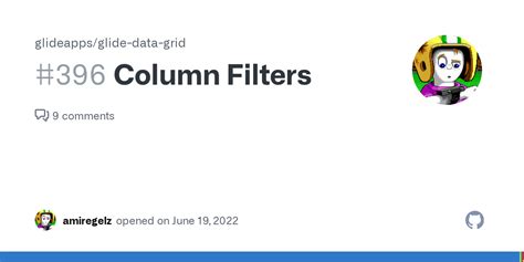Column Filters · Issue 396 · Glideappsglide Data Grid · Github