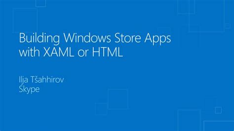 Ppt Building Windows Store Apps With Xaml Or Html Powerpoint