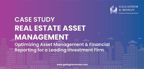 Real Estate Asset Management Case Study Gallagher And Mohan