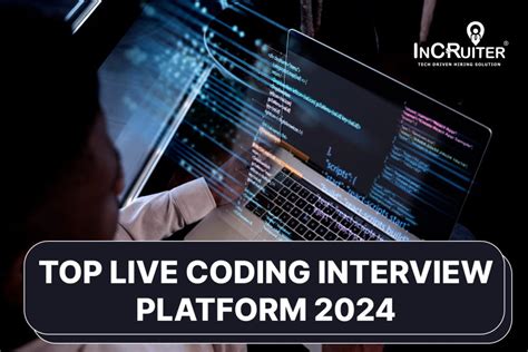 Live Coding Interview Platforms For Recruiters In 2024
