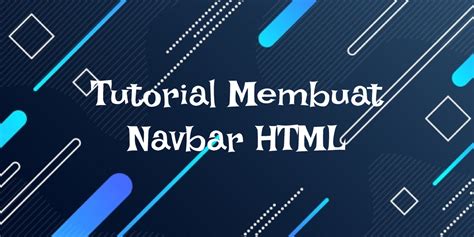 Tutorial Membuat Navbar HTML Figma
