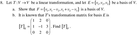 Solved 8 Let T V → V Be A Linear Transformation And Let E