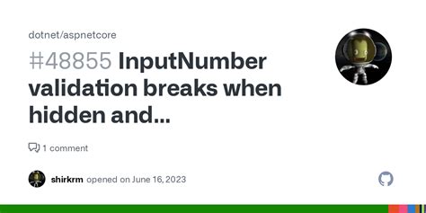 Inputnumber Validation Breaks When Hidden And Subsequently Rerendered