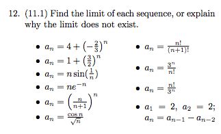 Solved Find The Limit Of Each Sequence Or Explain Why The Chegg Com