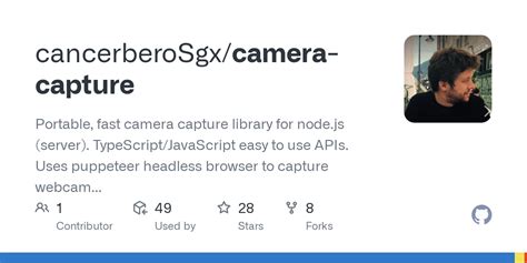 Github Cancerberosgxcamera Capture Portable Fast Camera Capture Library For Nodejs Server