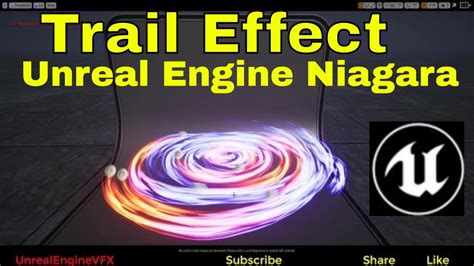 Trail Effect Unreal Engine Niagara Ue4 Niagara Youtube