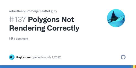 Polygons Not Rendering Correctly · Issue 137 · Robertleeplummerjr