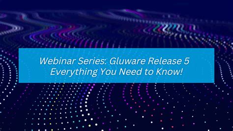 On Demand Webinars Gluware